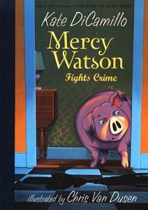 Mercy Watson Fights Crime - Biblioguides