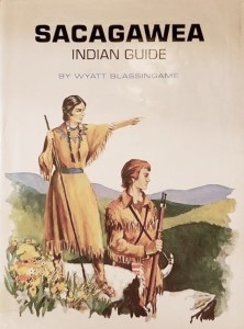 Sacagawea: Indian Guide - Biblioguides