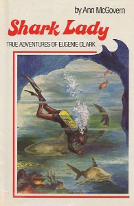 Shark Lady: True Adventures of Eugenie Clark - Biblioguides