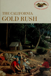 The California Gold Rush - Biblioguides