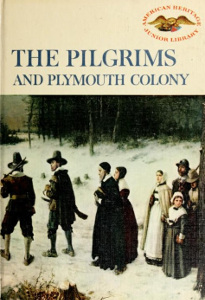 The Pilgrims and Plymouth Colony - Biblioguides