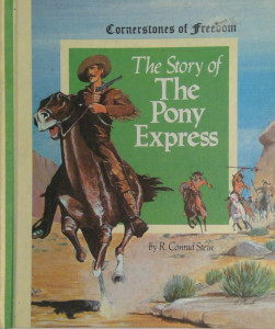 The Story of The Pony Express - Biblioguides