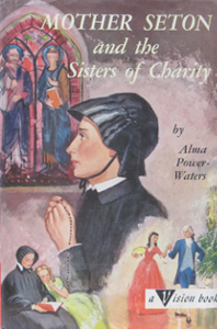 Mother Seton and the Sisters of Charity - Biblioguides