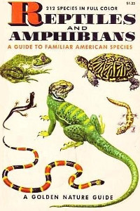 Reptiles and Amphibians: A guide to familiar American species ...
