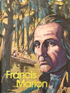 Francis Marion: Swamp Fox - Biblioguides