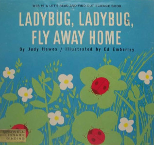 Ladybug, Ladybug, Fly Away Home - Biblioguides