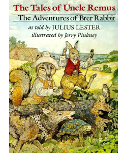 The Tales of Uncle Remus: The Adventures of Brer Rabbit - Biblioguides