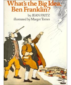 What's the Big Idea, Ben Franklin? - Biblioguides