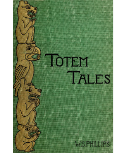 Totem Tales: Indian Stories Indian Told - Biblioguides