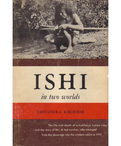 Ishi in Two Worlds - Biblioguides