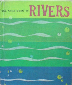 The True Book of Rivers - Biblioguides