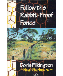 Follow the Rabbit-Proof Fence - Biblioguides