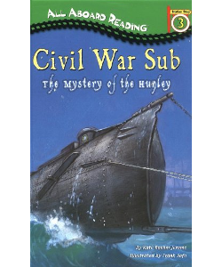 Civil War Sub: The Mystery of the Hunley - Biblioguides