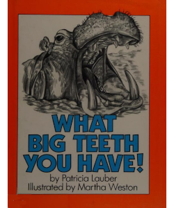 What Big Teeth You Have! - Biblioguides