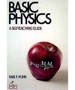Basic Physics: A Self-Teaching Guide - Biblioguides
