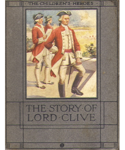 The Story of Lord Clive - Biblioguides