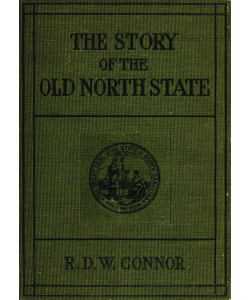 The Story of the Old North State - Biblioguides