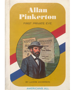 Allan Pinkerton: First Private Eye - Biblioguides