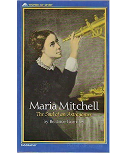 Maria Mitchell: The Soul of an Astronomer - Biblioguides