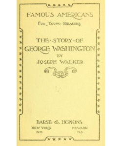 The Story of George Washington - Biblioguides