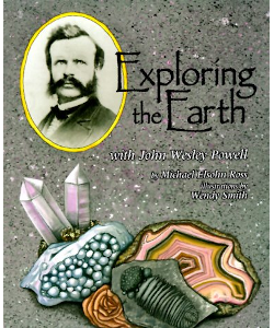 Exploring the Earth with John Wesley Powell - Biblioguides