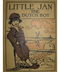 Story of Little Jan: The Dutch Boy - Biblioguides