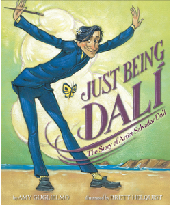 Just Being Dali: The Story of Artist Salvador Dali - Biblioguides