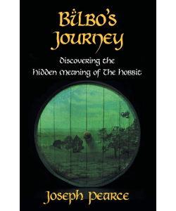 Bilbo's Journey: Discovering the Hidden Meaning of The Hobbit ...