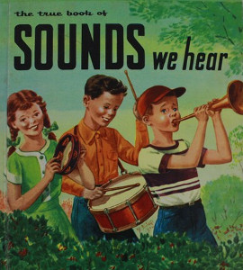 The True Book of Sounds We Hear - Biblioguides