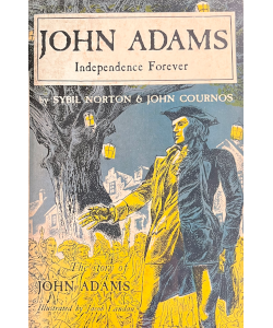 John Adams: Independence Forever - Biblioguides