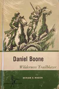 Daniel Boone: Wilderness Trailblazer - Biblioguides