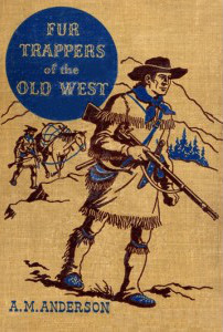 Fur Trappers of the Old West - Biblioguides