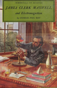James Clerk Maxwell and Electromagnetism - Biblioguides