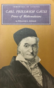 Carl Friedrich Gauss: Prince of Mathematicians - Biblioguides