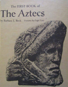 The First Book of the Aztecs - Biblioguides