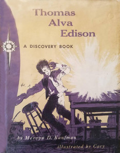 Thomas Alva Edison: Miracle Maker - Biblioguides