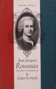 Jean Jacques Rousseau: The Father of Romanticism - Biblioguides