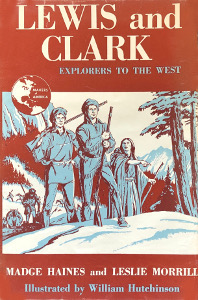 Lewis and Clark: Explorers to the West - Biblioguides