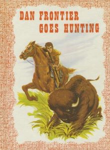 Dan Frontier Goes Hunting - Biblioguides