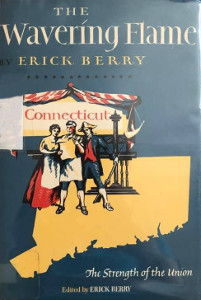 The Wavering Flame: Connecticut 1776 - Biblioguides