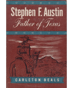 Stephen F. Austin: Father of Texas - Biblioguides