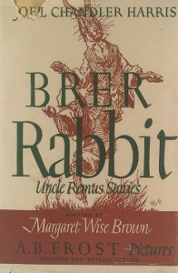 Brer Rabbit: Stories from Uncle Remus - Biblioguides