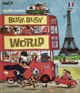 Richard Scarry's Busy, Busy World - Biblioguides