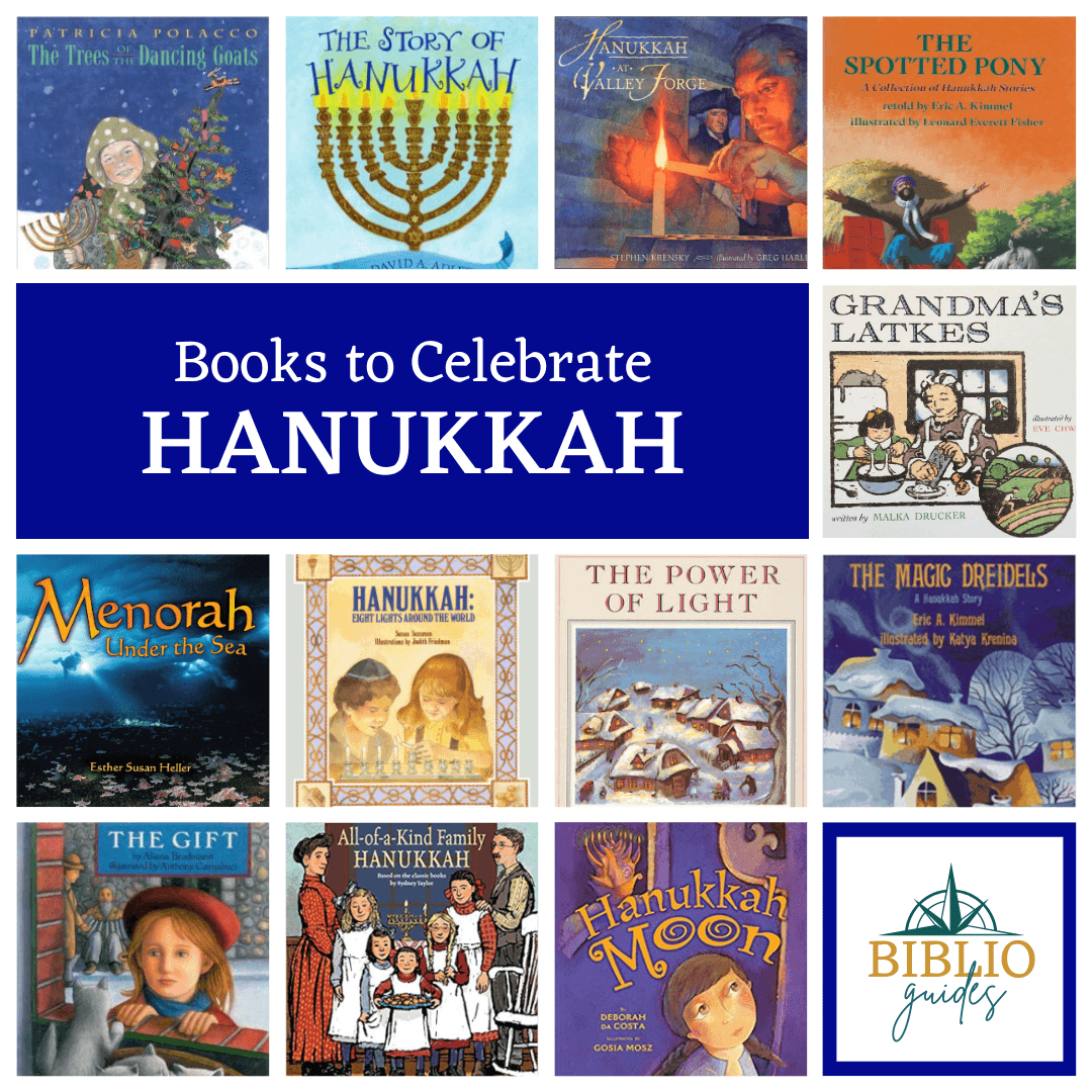 The Best Books to Read with Your Kids to Celebrate Hanukkah - Biblioguides